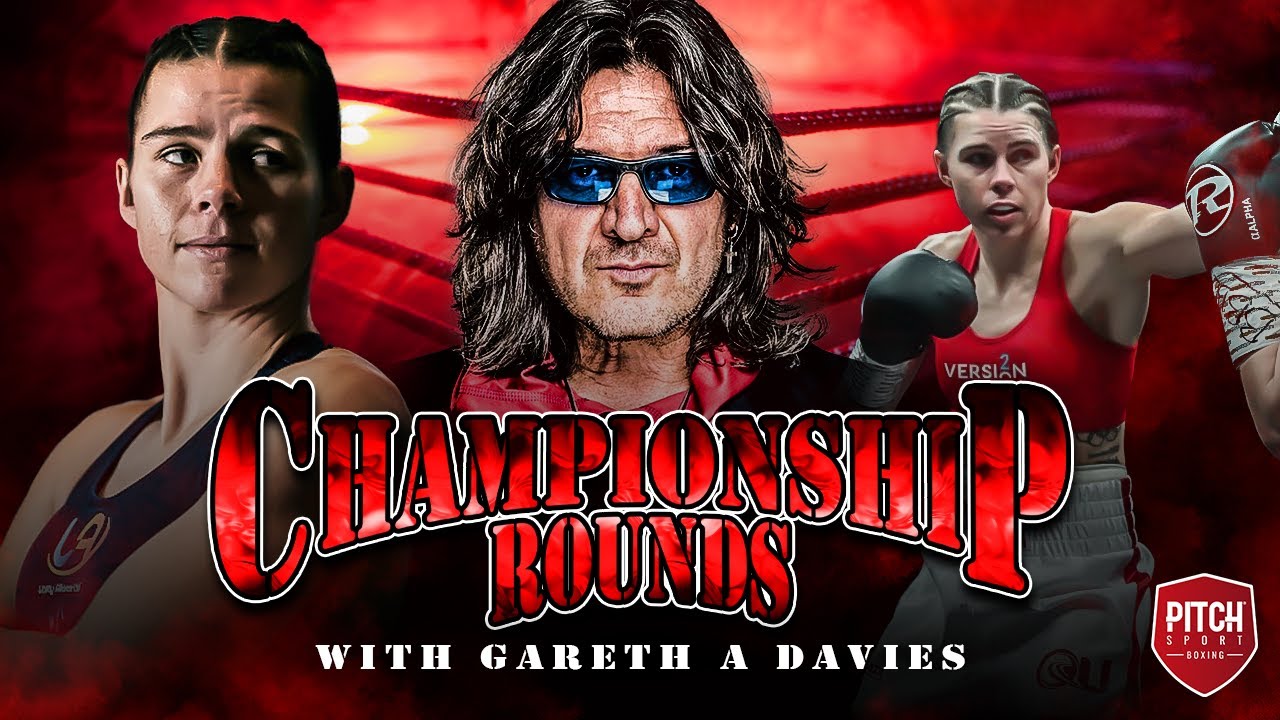Pitch Boxing - Championship Rounds: Savannah Marshall - Gareth A Davies